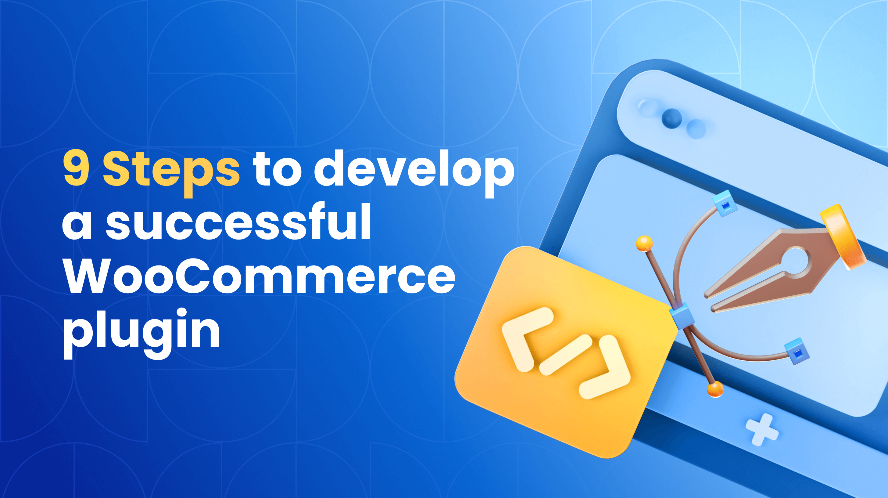 WooCommerce Plugin Development Step-by-Step Guide